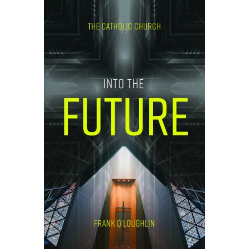 Into the Future, Frank O’Loughlin